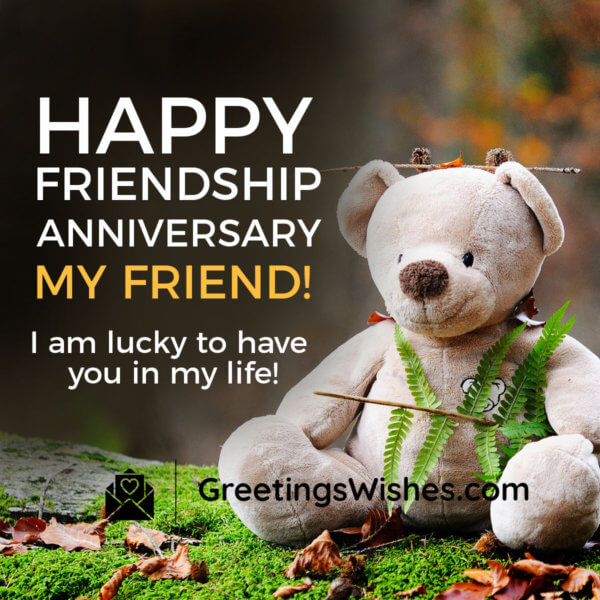 Happy Friendship Anniversary Wishes to Celebrate the Bond - Greetings ...