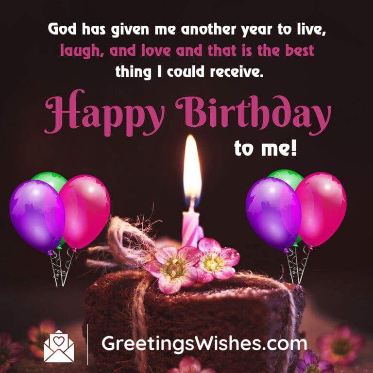 Birthday Wishes for Myself to Celebrate Joy and Gratitude - Greetings ...