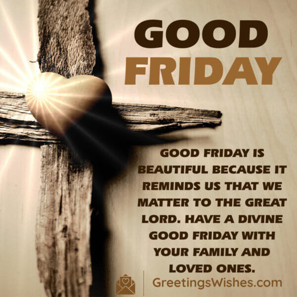 Good Friday Wishes, Messages & Bible verses ( 18 April) - Greetings Wishes