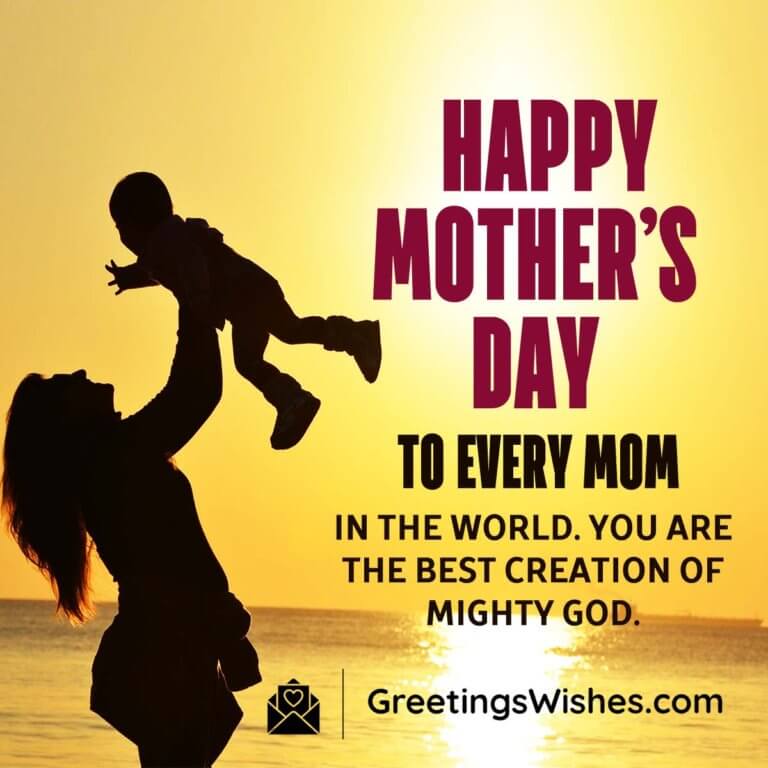 Mother’s Day Wishes Messages ( 2nd Sunday Of May) - Greetings Wishes