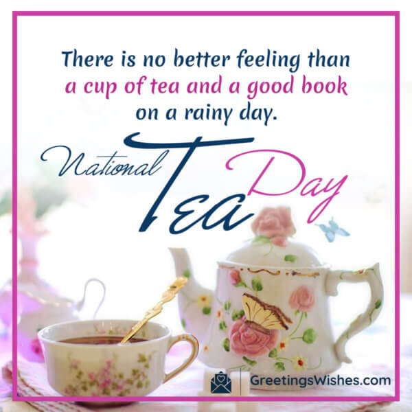 British National Tea Day Messages and Wishes for Tea Lovers (21 April ...
