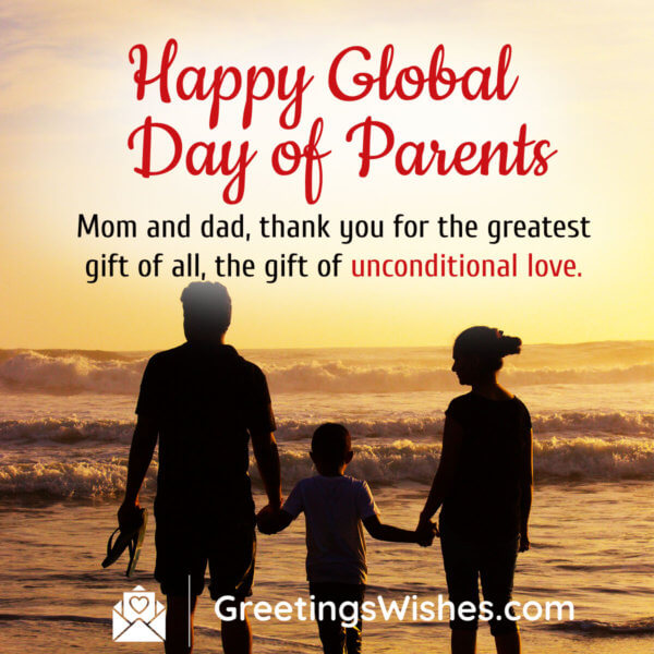 Global Day of Parents Heartfelt Wishes and Messages (01 June ...