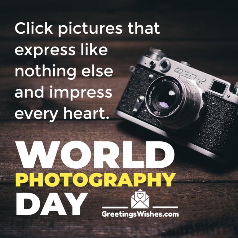 World Photography Day Wishes And Messages (19 August) - Greetings Wishes