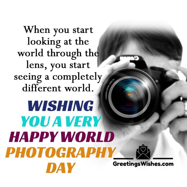 World Photography Day Wishes And Messages (19 August) - Greetings Wishes