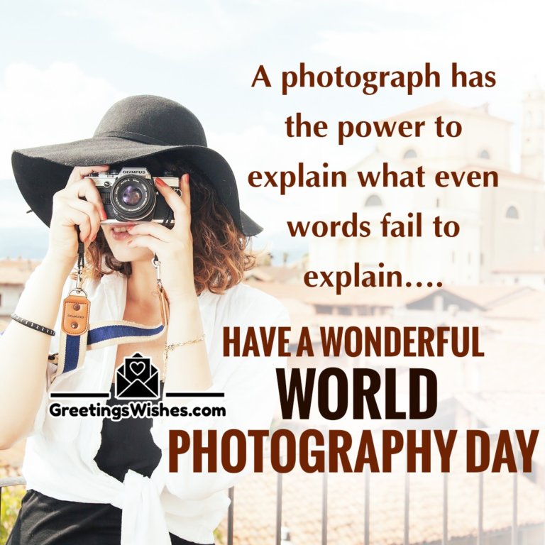 World Photography Day Wishes And Messages (19 August) - Greetings Wishes