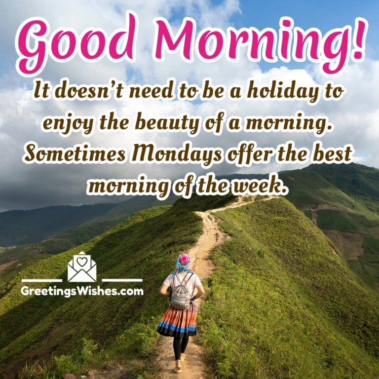 Monday Morning Wishes to Start the Week with Positivity - Greetings Wishes