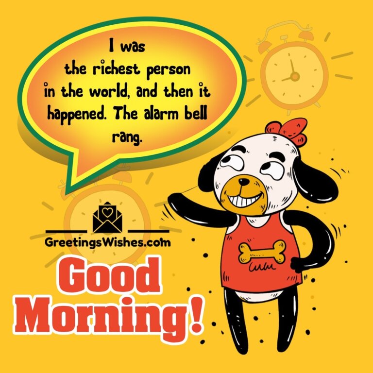 Funny Good Morning Messages - Greetings Wishes