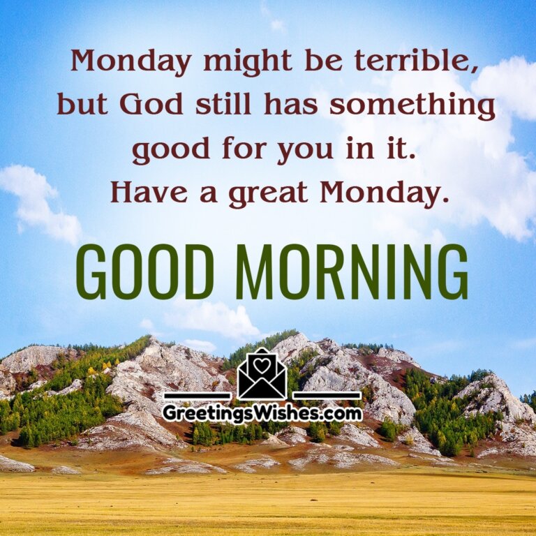 Monday Morning Wishes to Start the Week with Positivity - Greetings Wishes