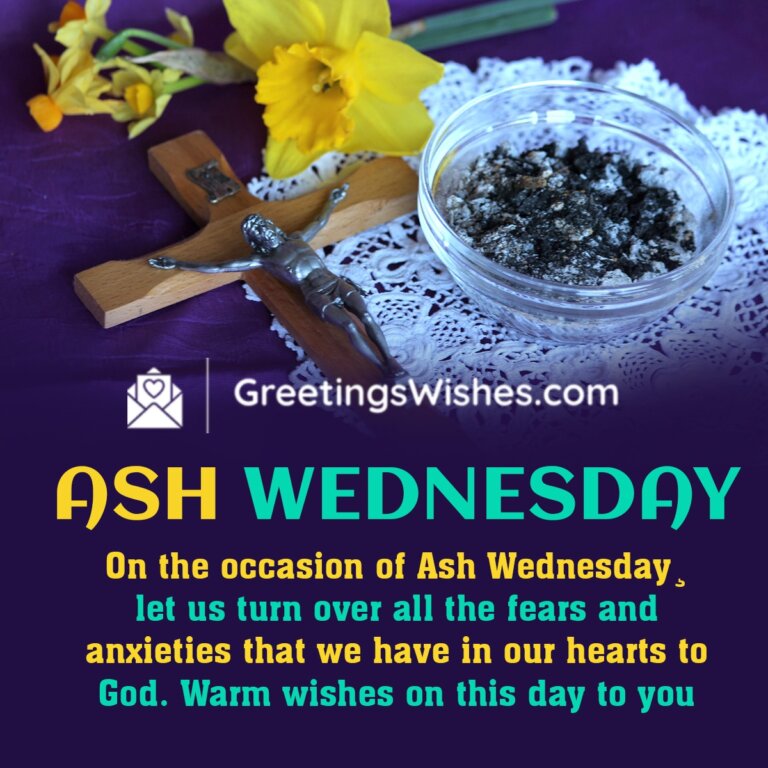 Ash Wednesday Wishes Messages for Reflection and Hope (18th February ...