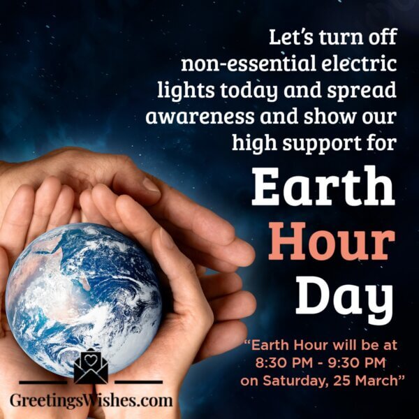 Earth Hour Day Messages, Quotes, Wishes ( 25 March ) - Greetings Wishes