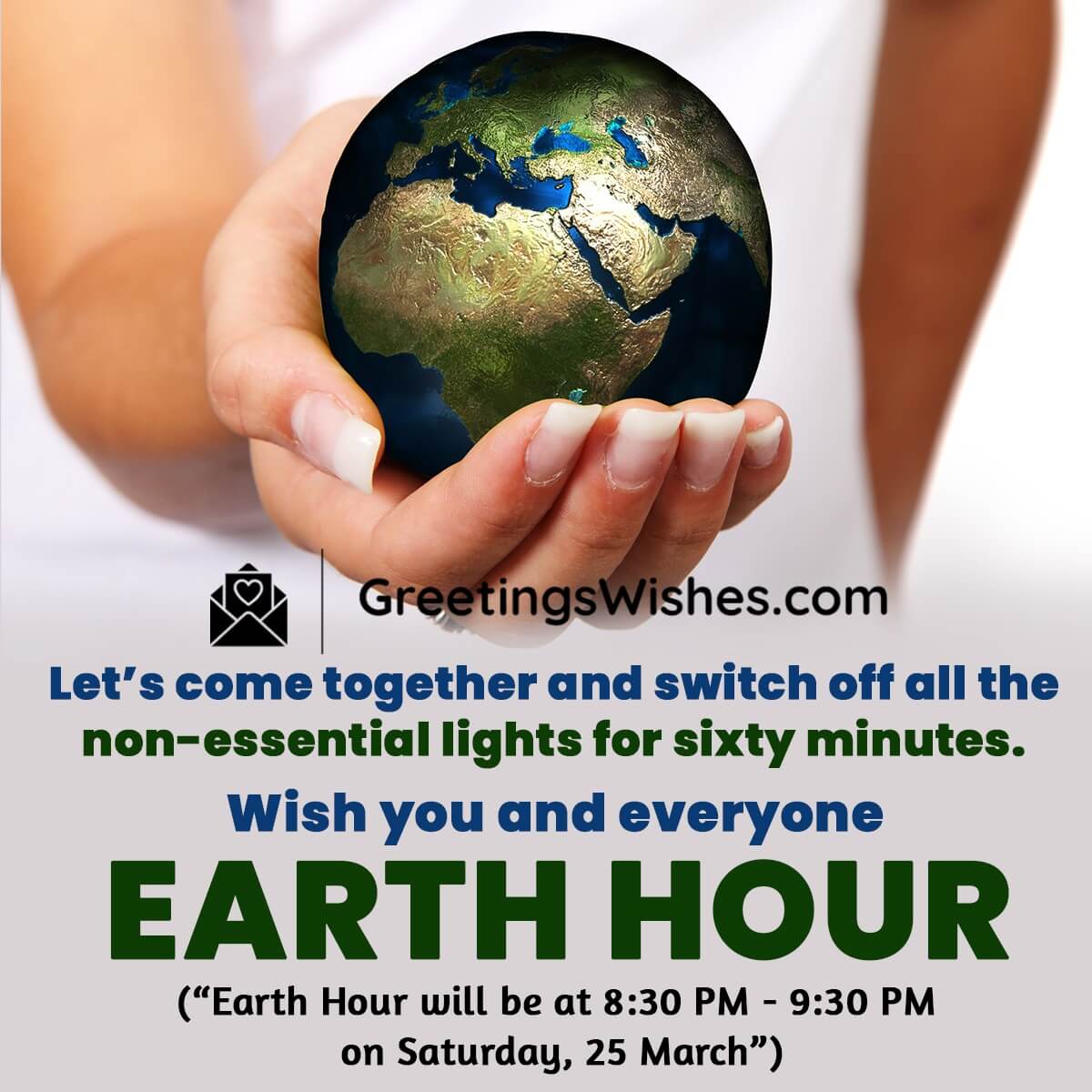 Earth Hour Day Messages, Quotes, Wishes ( 25 March ) - Greetings Wishes