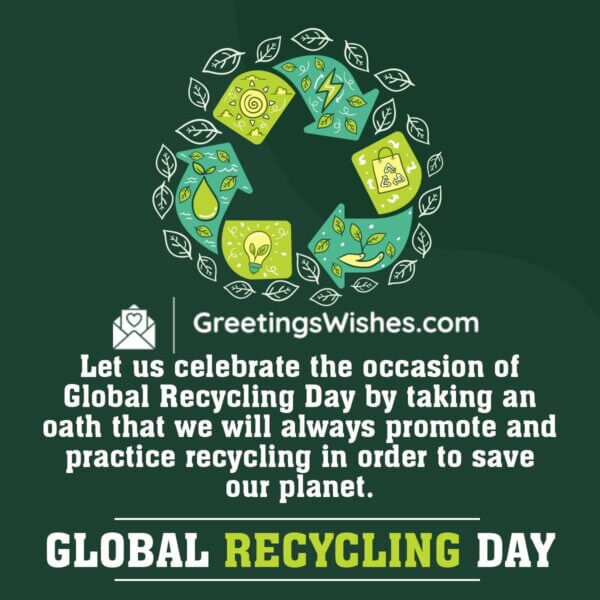 Global Recycling Day Quotes and Messages for Sustainability ( 18 March ...