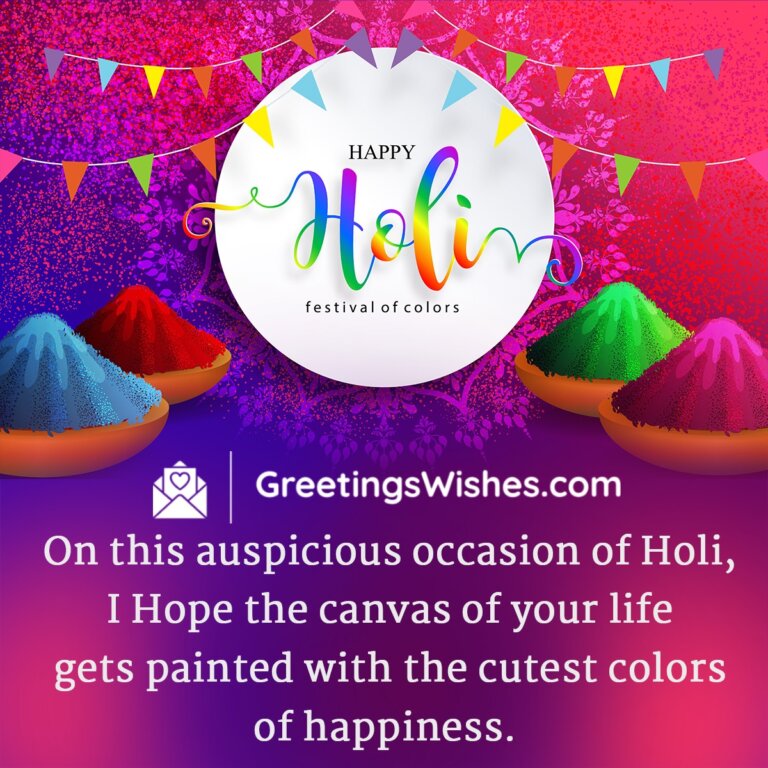 Holi Festival Wishes and Messages for a Colorful Celebration (14th ...