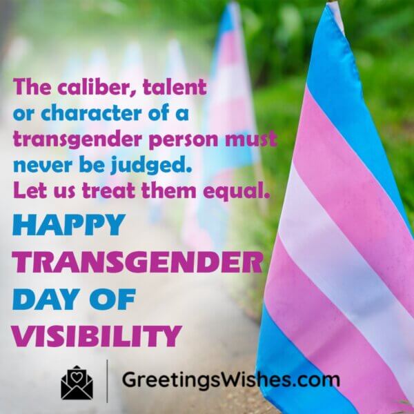 International Transgender Day of Visibility Messages, Quotes ( 31 March ...