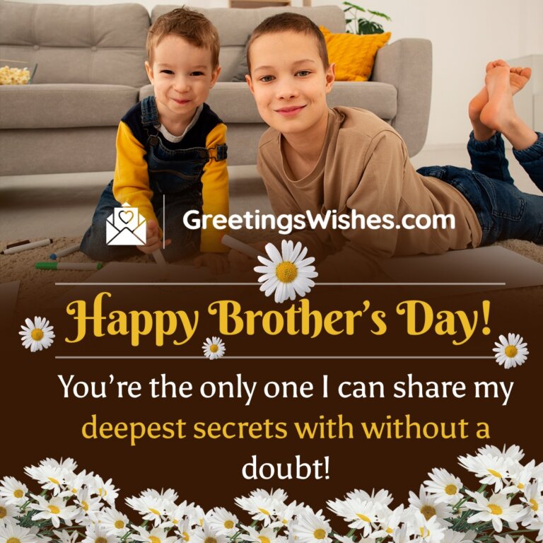 Brother’s Day Wishes and Heartfelt Messages (24th May) - Greetings Wishes