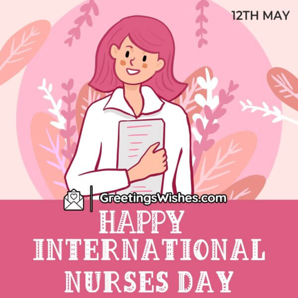 International Nurses Day Wishes and Gratitude Messages ( 12 May ) - Greetings Wishes