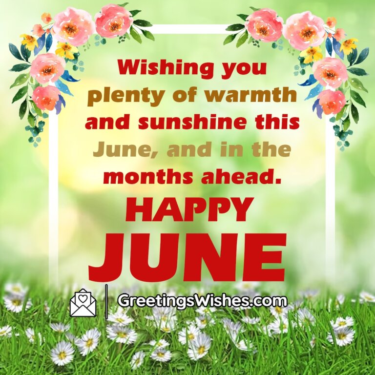 Happy June Month Wishes and Positive Greetings ( 01 June) - Greetings ...