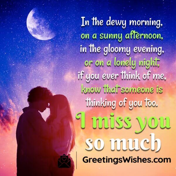 I Miss You Messages For Love - Greetings Wishes