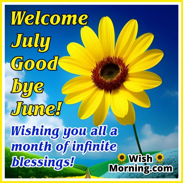 Happy July Month Greetings to Start the Month with Joy ( 01 July ...