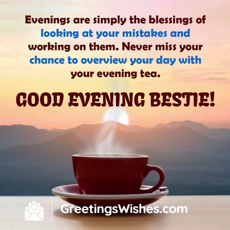 Good Evening Messages For Friends - Greetings Wishes