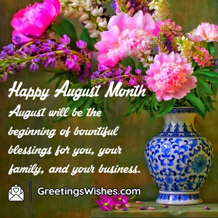 Happy August Month Wishes for Joy, Positivity, and Peace ( 01 Aug ...