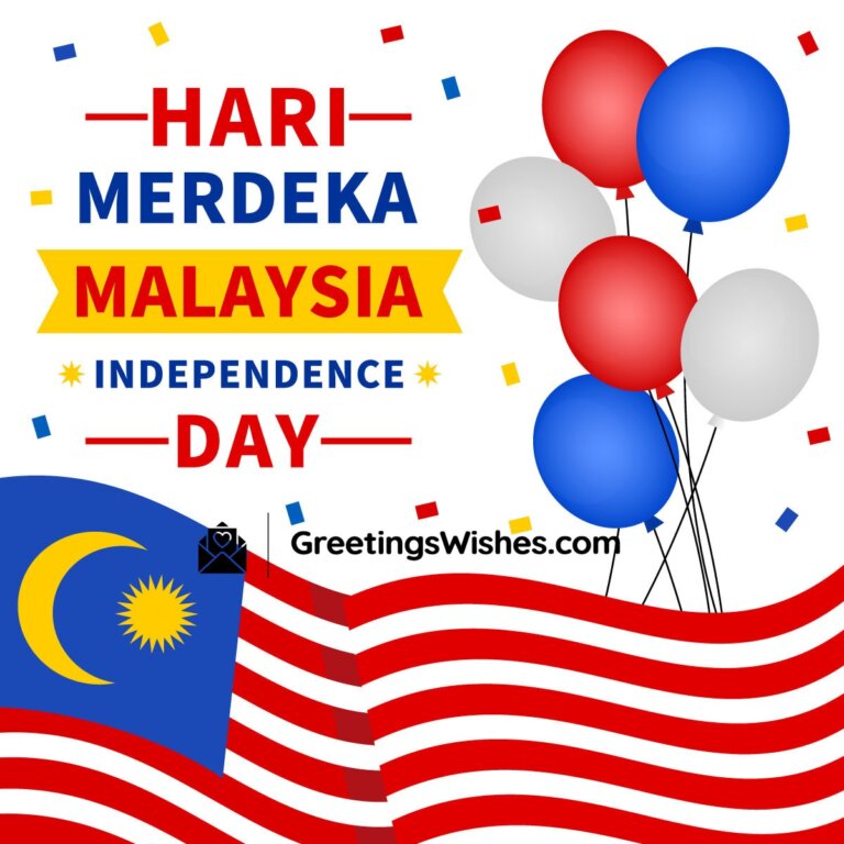 Malaysian Independence Day Wishes and Hari Merdeka Messages ( 31 August ...