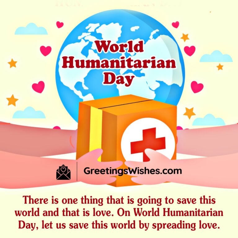 World Humanitarian Day Messages Quotes (19th August) - Greetings Wishes