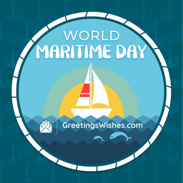 World Maritime Day Wishes and Messages (26 September) - Greetings Wishes
