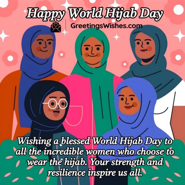 World Hijab Day Wishes Quotes Messages (1 February) - Greetings Wishes